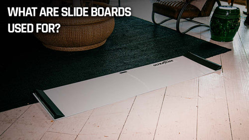 What Are Slide boards Used For? | UltraSlide